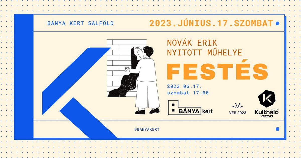 Novák Erik nyitott műhelye: festés / Kultháló